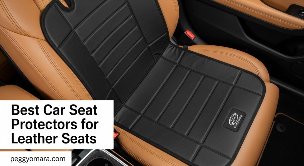 10 Best Car Seat Protectors for Leather Seats (June 2026) Expert Reviews