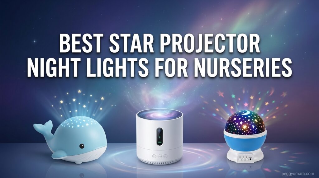 10 Best Star Projector Night Lights for Nurseries (July 2026)